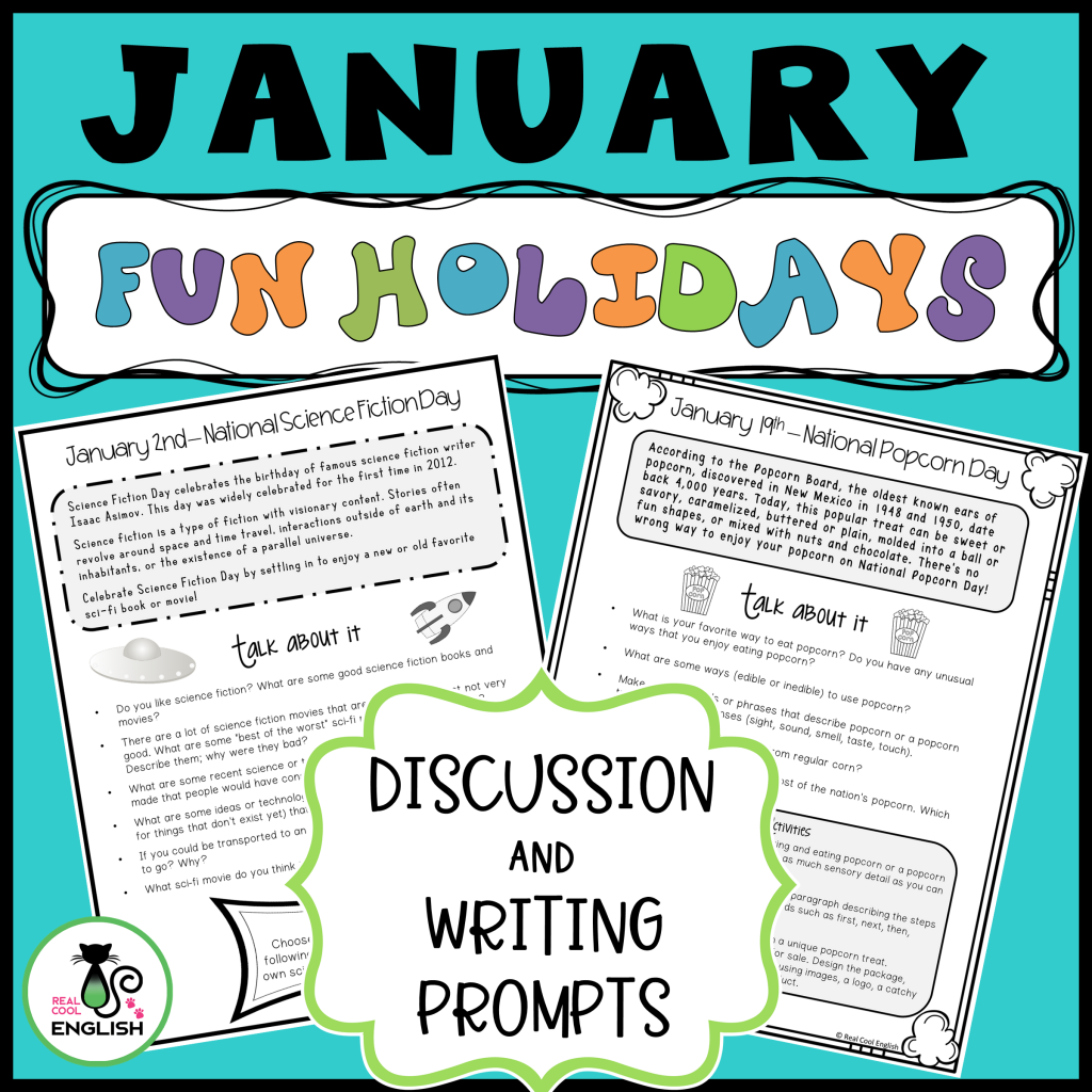 January Fun Holidays Discussion and Writing Prompts - Real Cool English