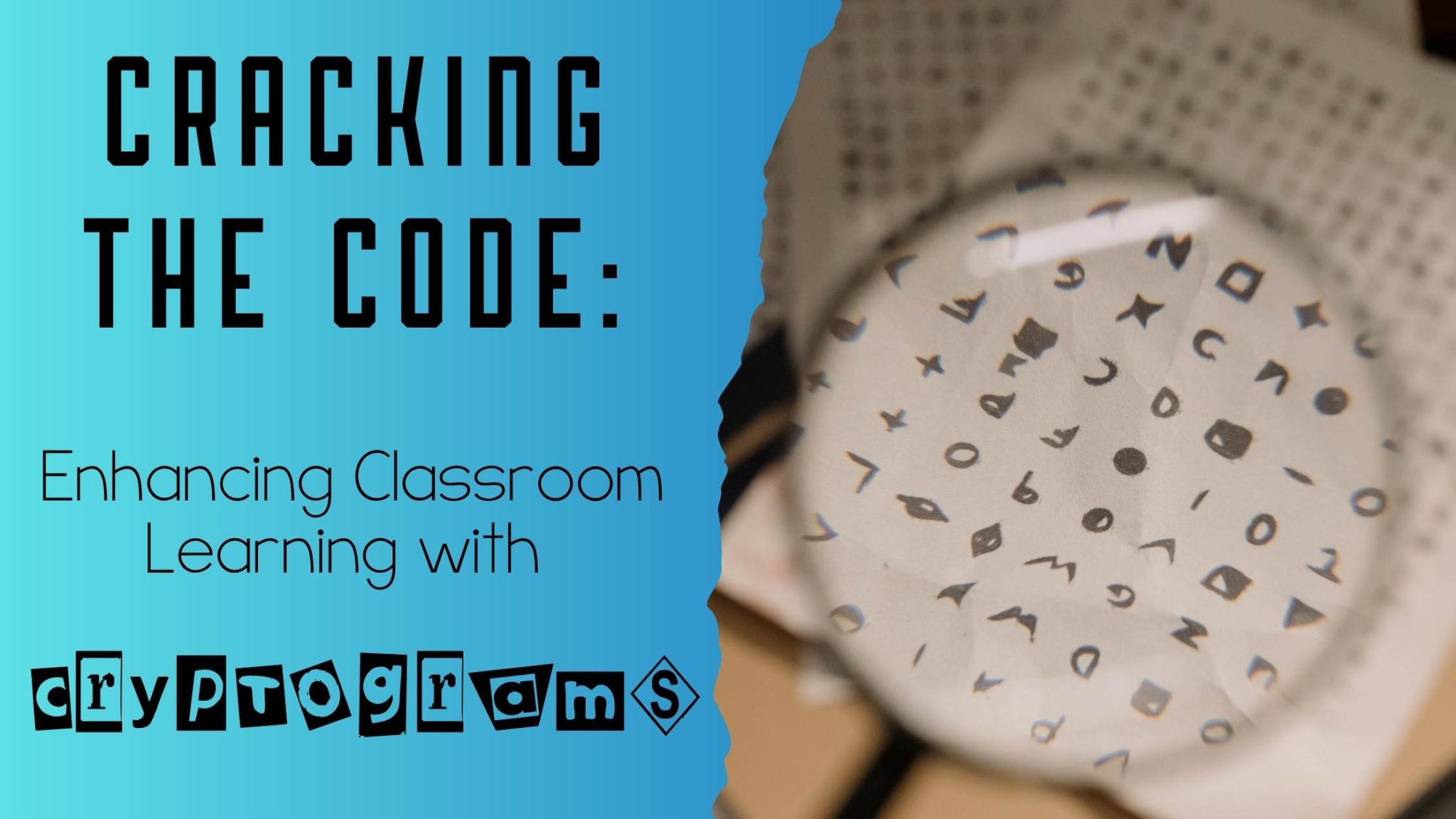 Cracking the code: the benefits of cryptograms in the classroom