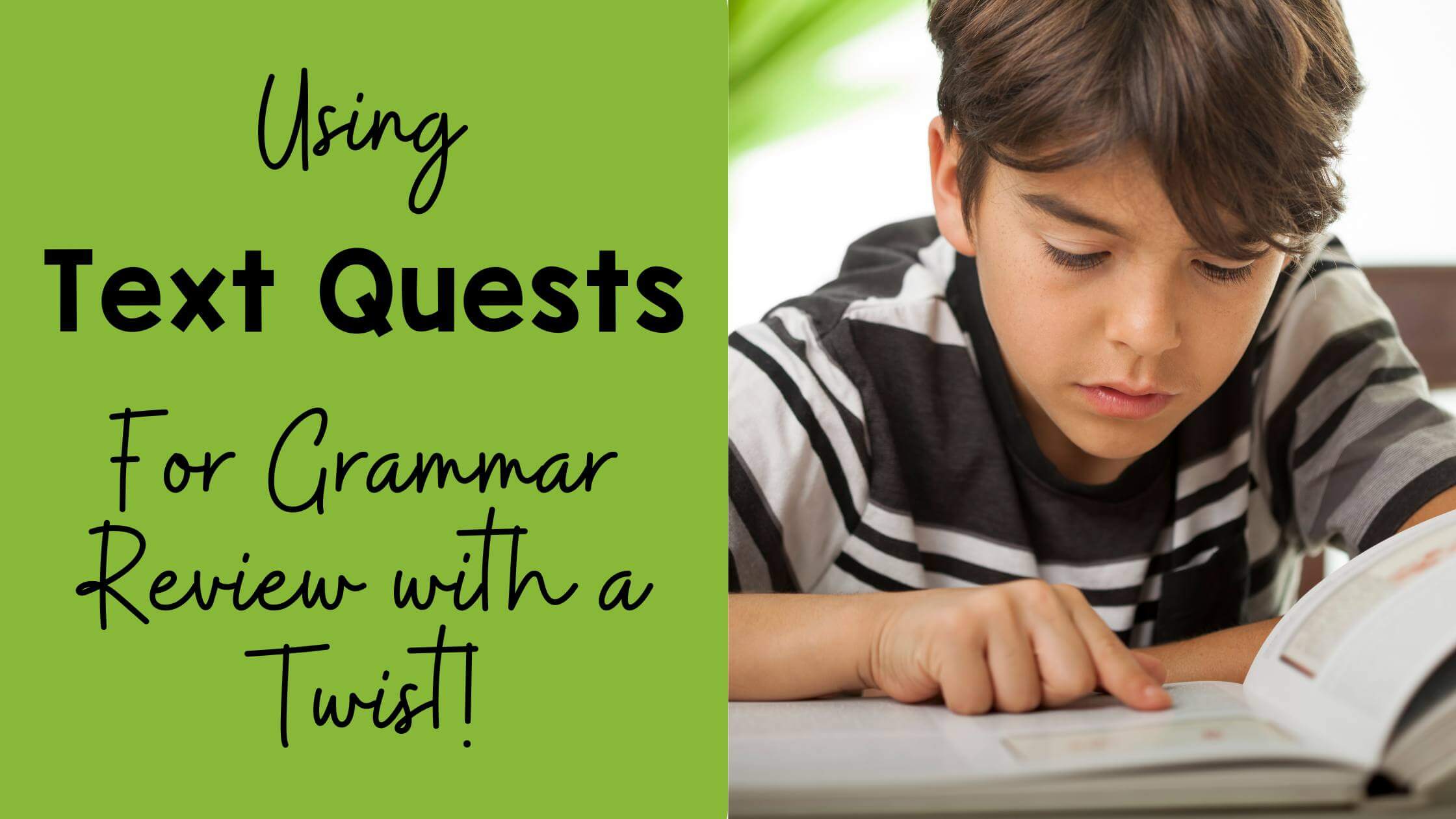 grammar and language review through text quest activities